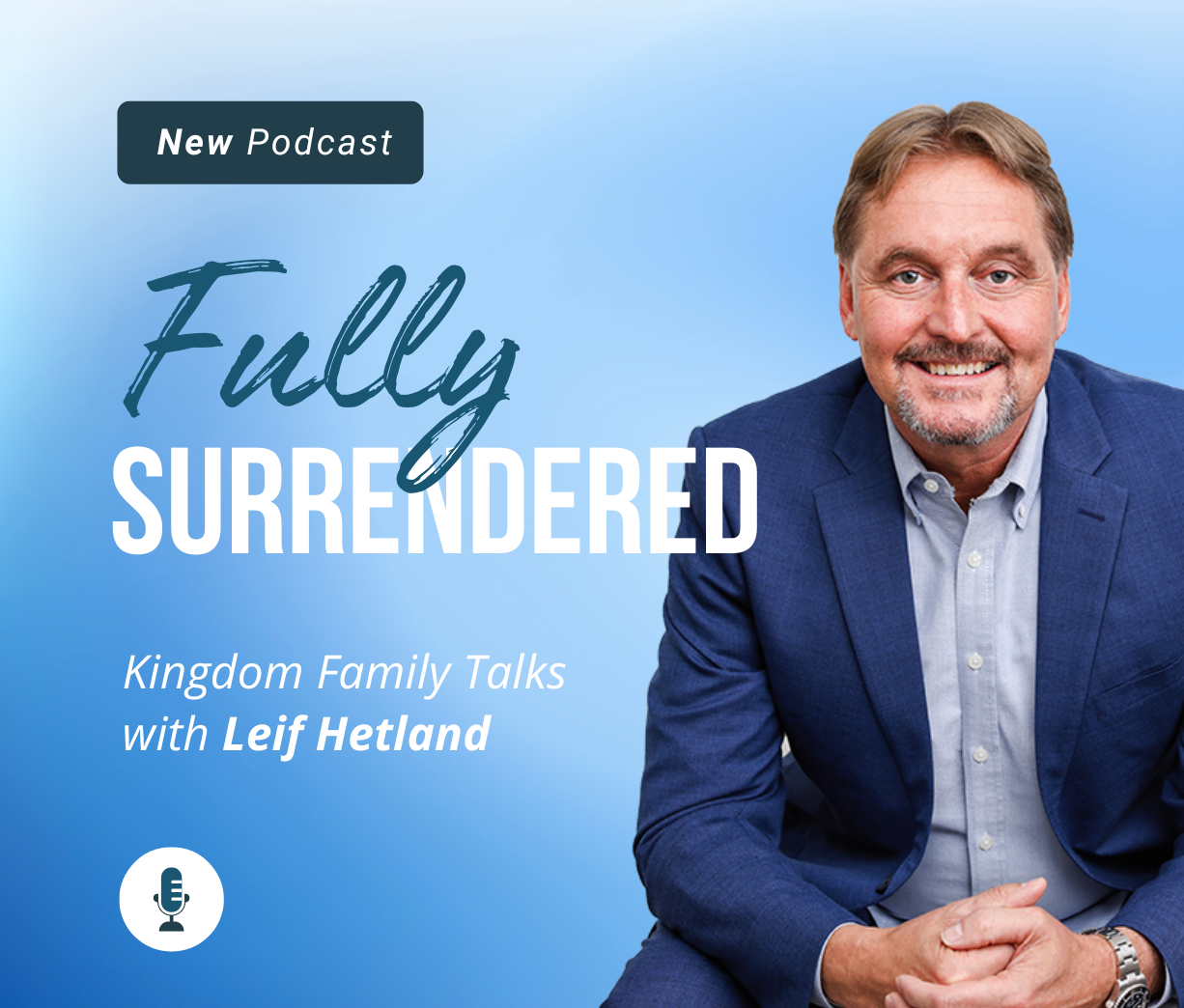 Fully Surrendered! - Leif Hetland